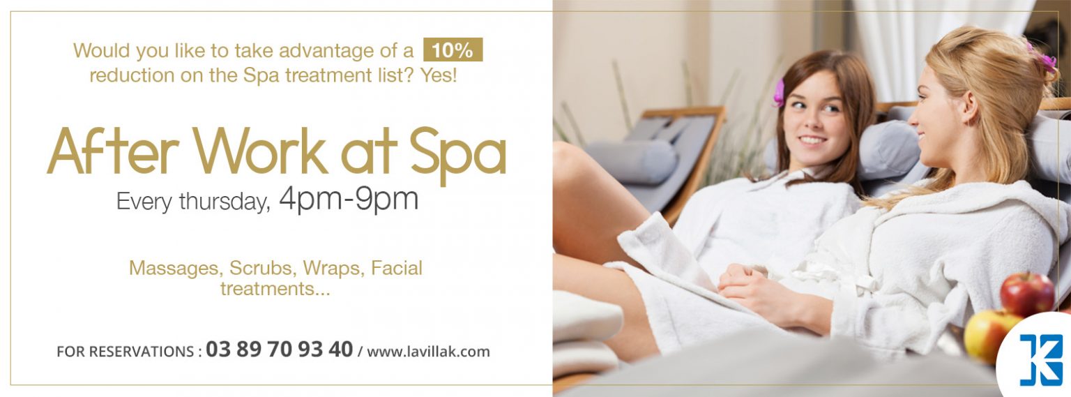 After work, every thursday at the Spa -10% on the spa treatment list ...